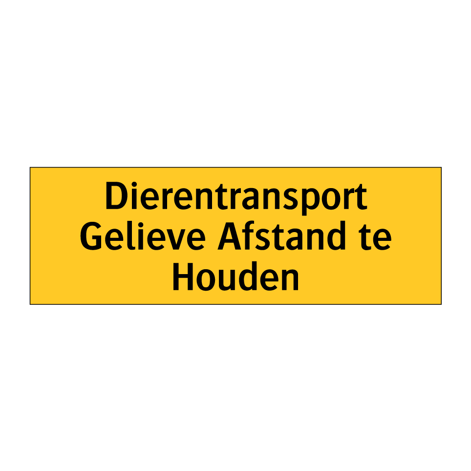 Koop Dierentransport Gelieve Afstand te Houden bord | SignOnline | NL-W66