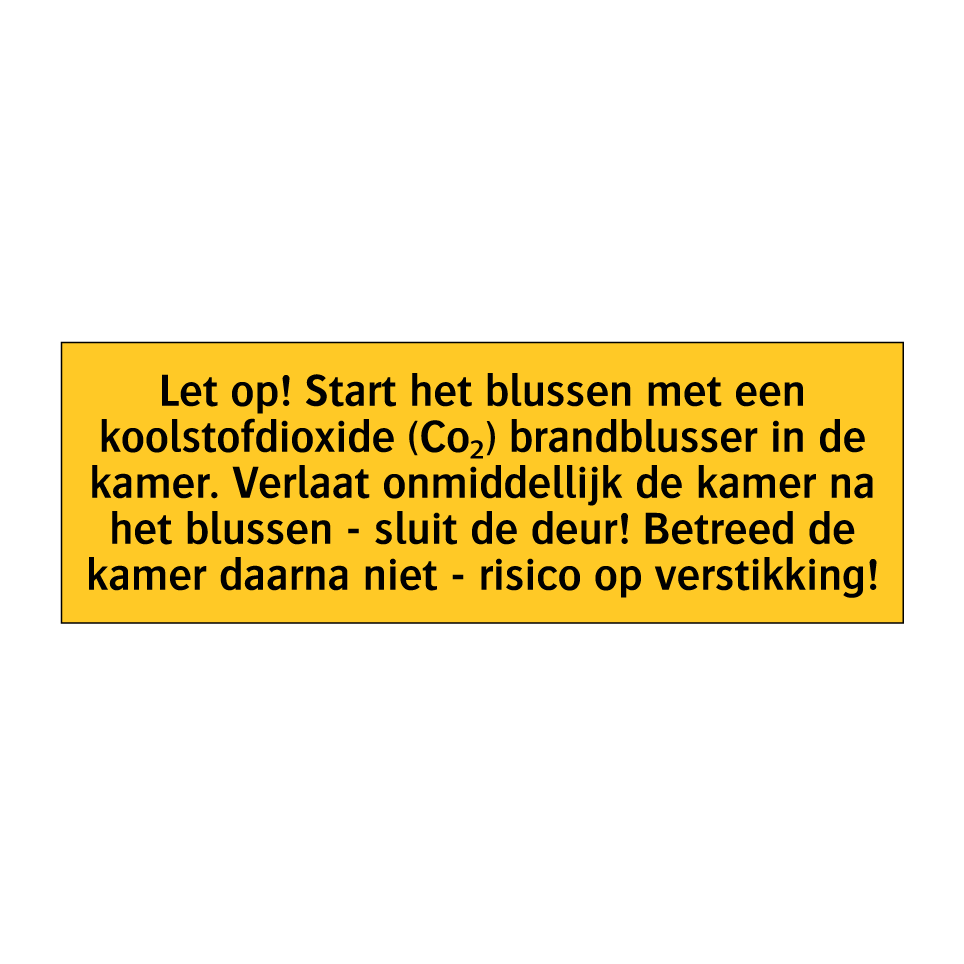 Koop Let op! Start het blussen met een koolstofdioxide /.../ bord ...