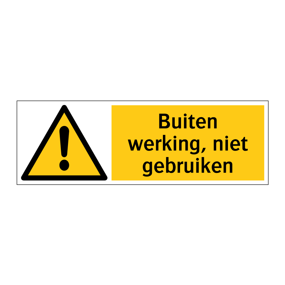 Koop Buiten werking, niet gebruiken bord | SignOnline | NL-W8359