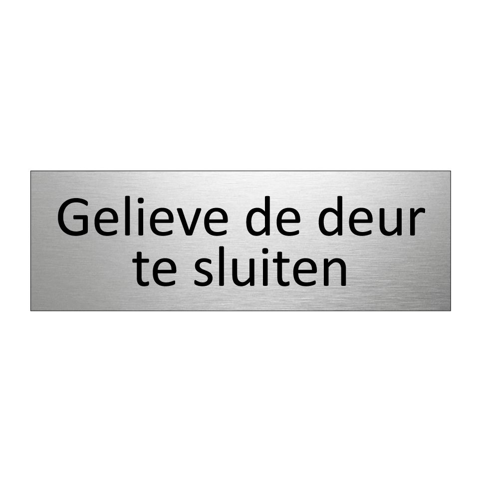 Koop Gelieve de deur te sluiten bordje | SignOnline | NL-I141
