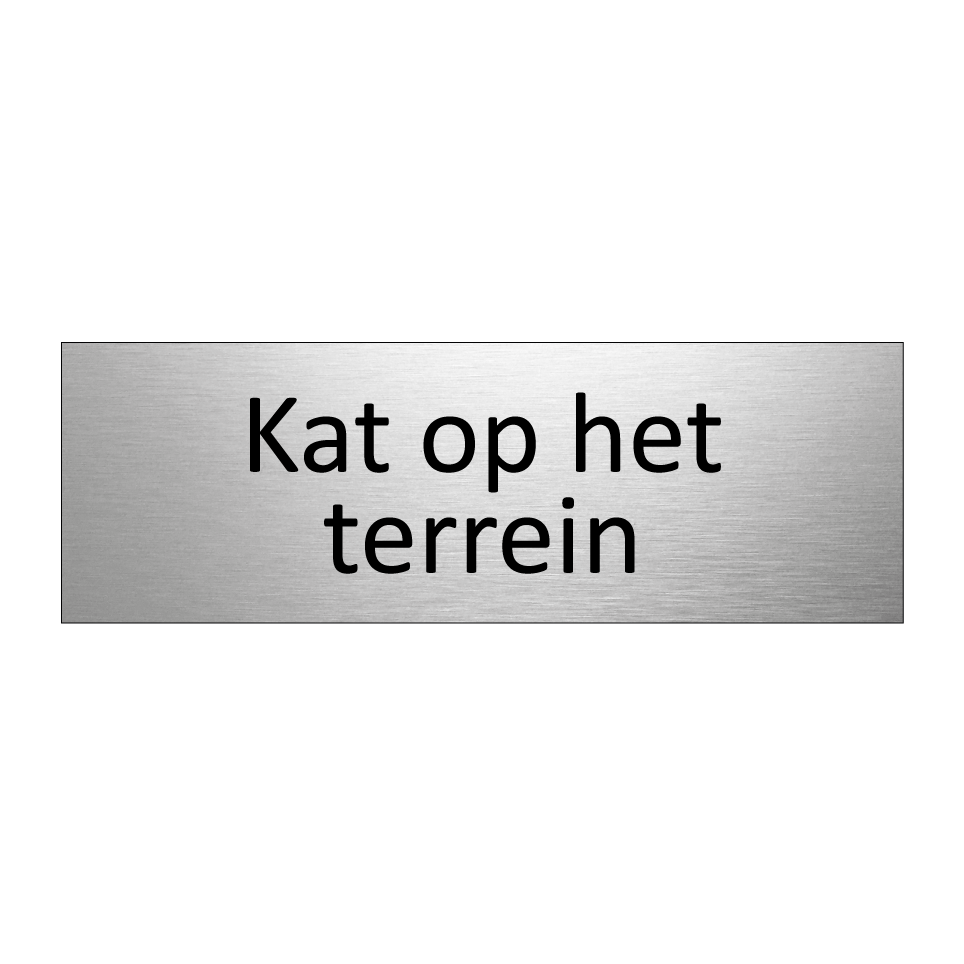 Koop Kat op het terrein bordje | SignOnline | NL-I190