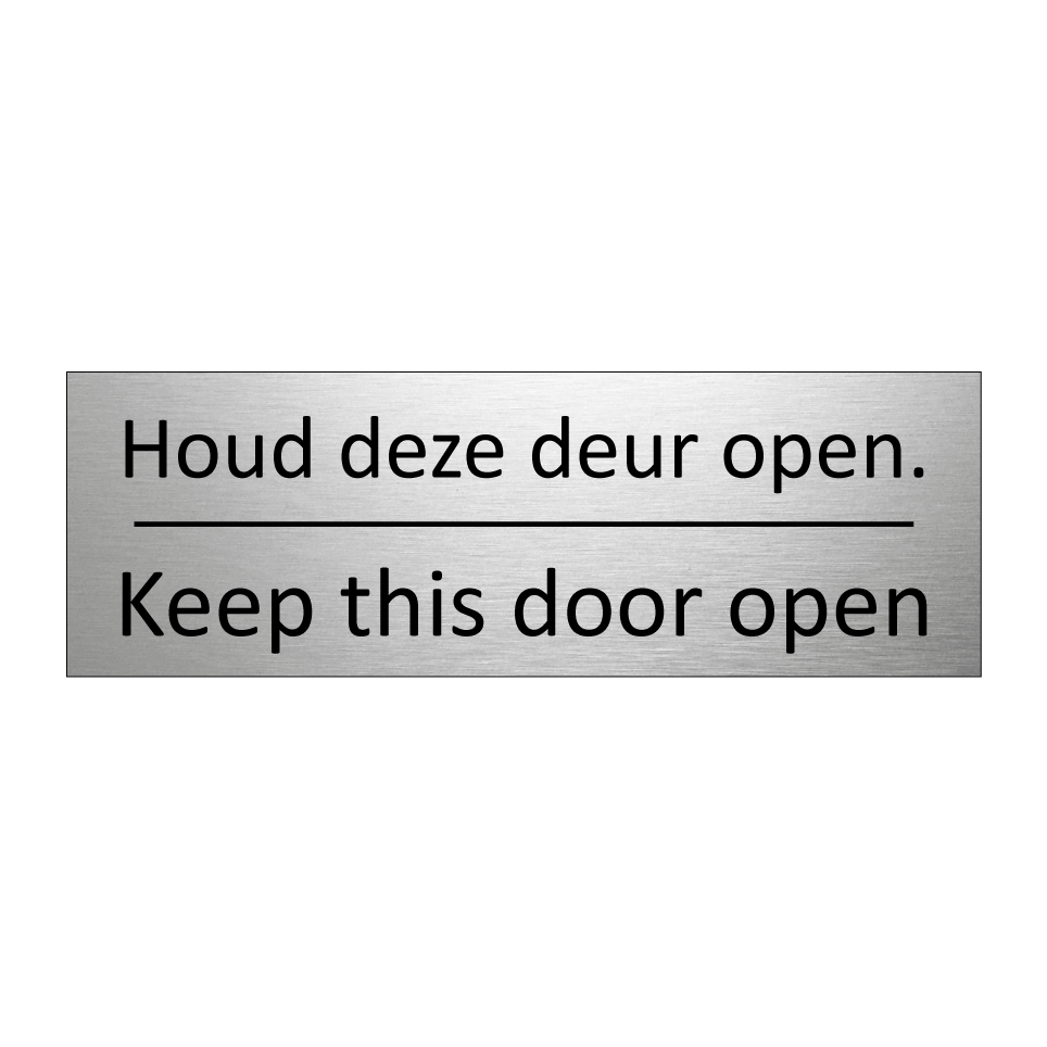 Koop Houd deze deur open. - Keep this door open bordje | SignOnline ...